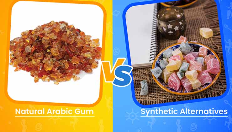 Natural Arabic Gum vs Synthetic Alternatives: Which is Better?
